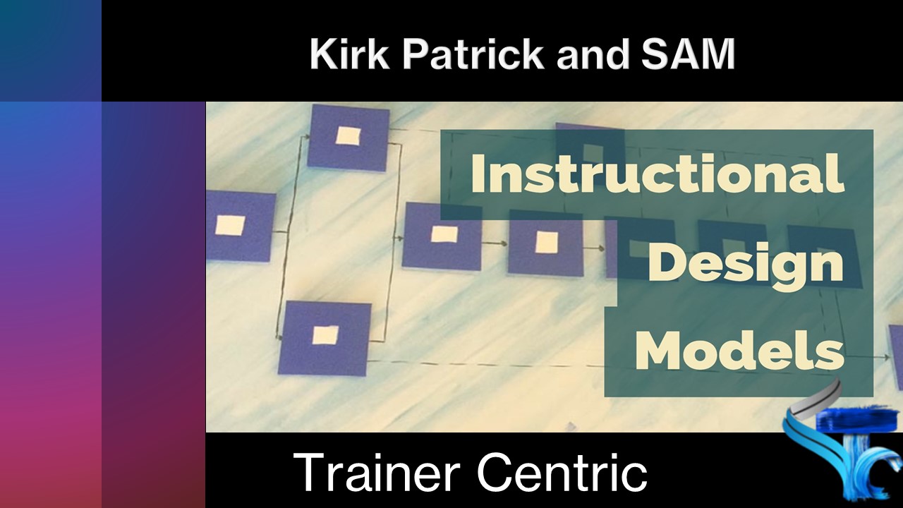 Unlocking Effective Instructional Design with SAM (Successive ...